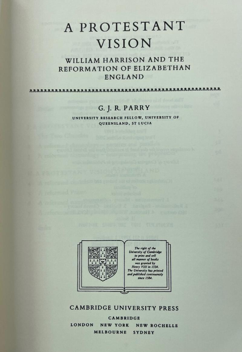 A Protestant Vision: William Harrison and the Reformation of ...